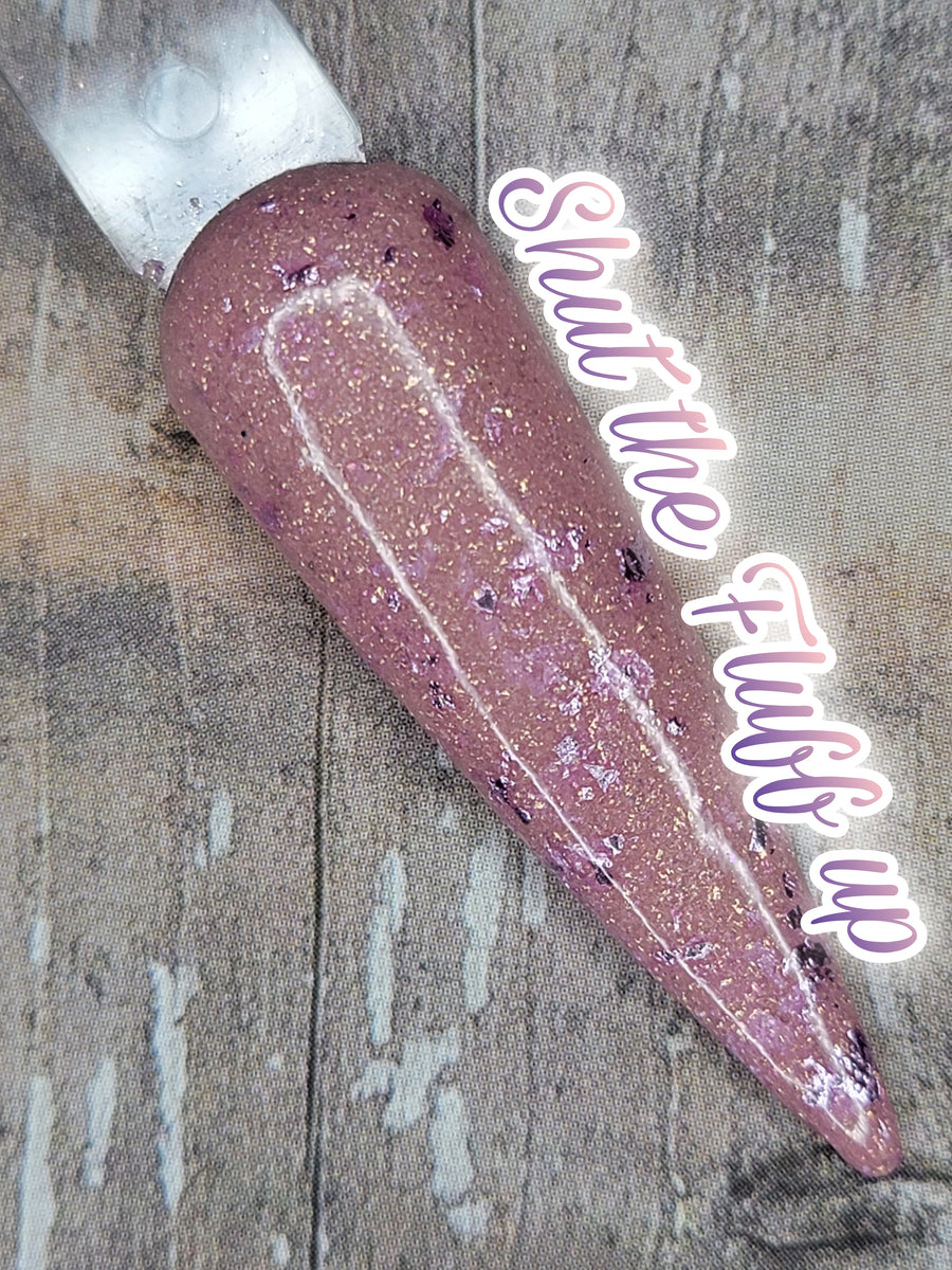 Shut the Fluff Up – Simply Dippin'